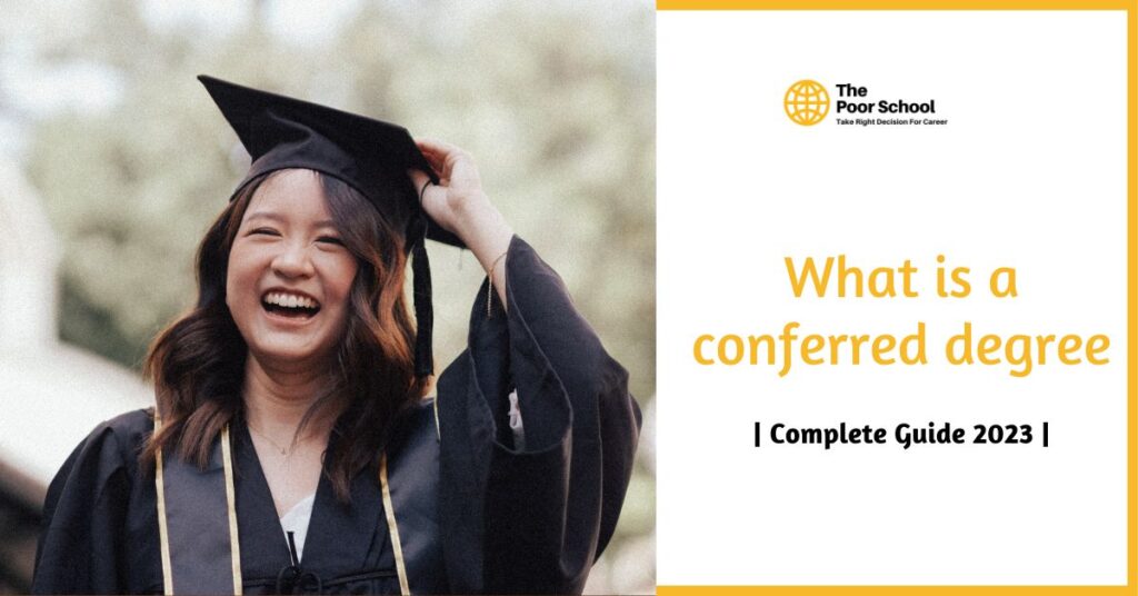 What is a conferred degree | Complete Guide 2023